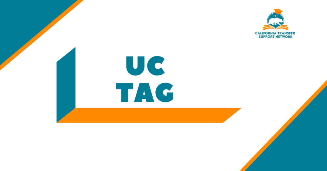 Using UC TAP for UC Transfer Admission Guarantee (TAG) Program