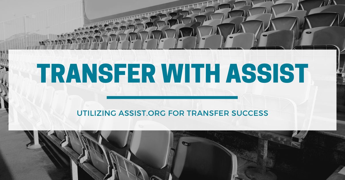 Transfer College Using ASSIST org | California Transfer Support