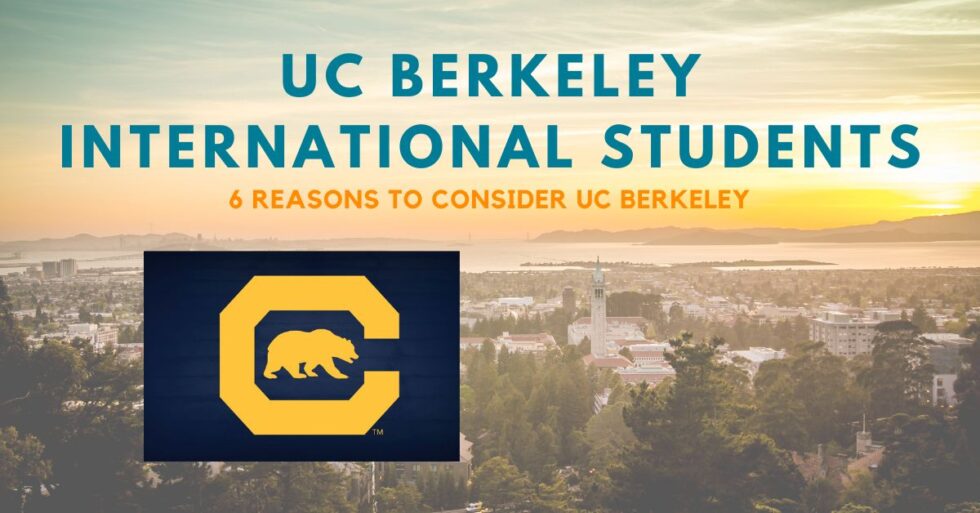 6 Reasons Prospective UC Berkeley International Students Should Apply ...